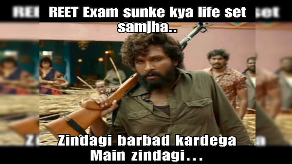 REET Memes VIDEO : 'लेवल-2 वालों की सगाई होगी रद्द, फर्नीचर वालों के 20 ...