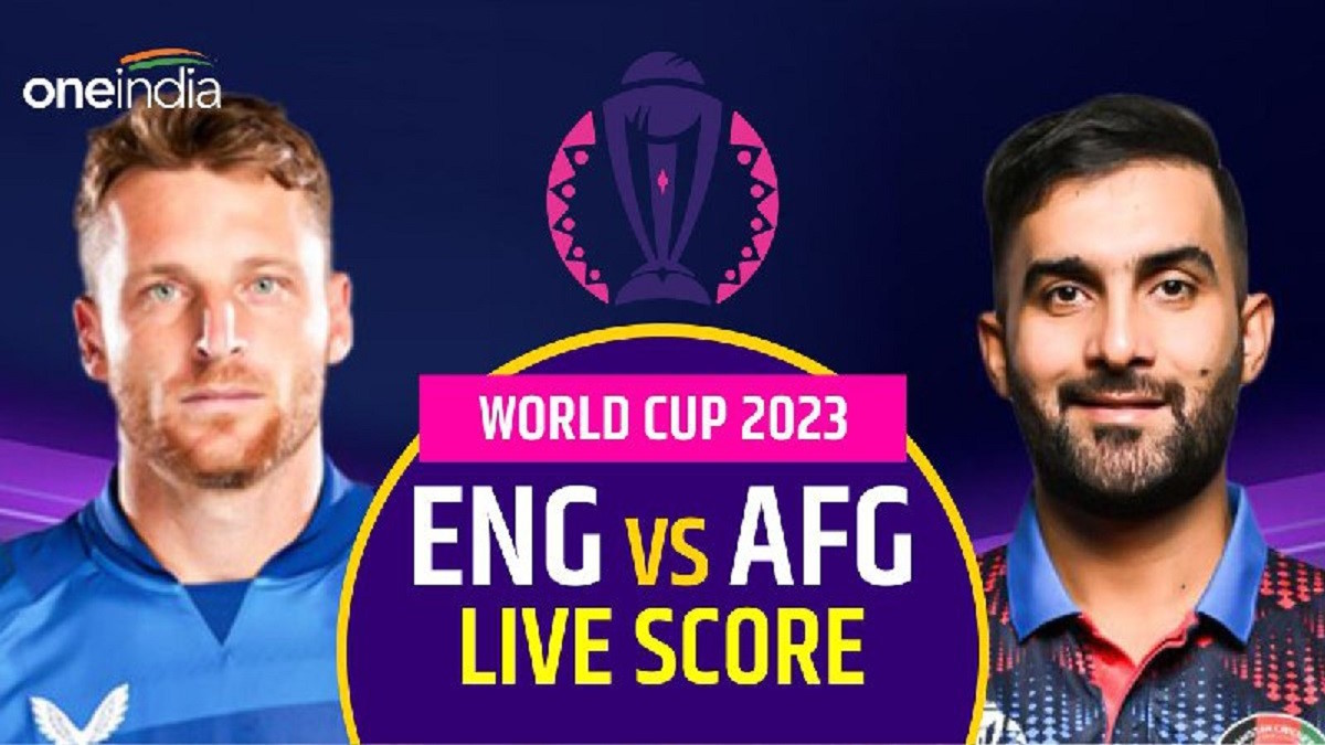ENG vs AFG LIVE: वर्ल्ड चैंपियन इंग्लैंड हुई सबसे बड़ी उलटफेर का शिकार ...