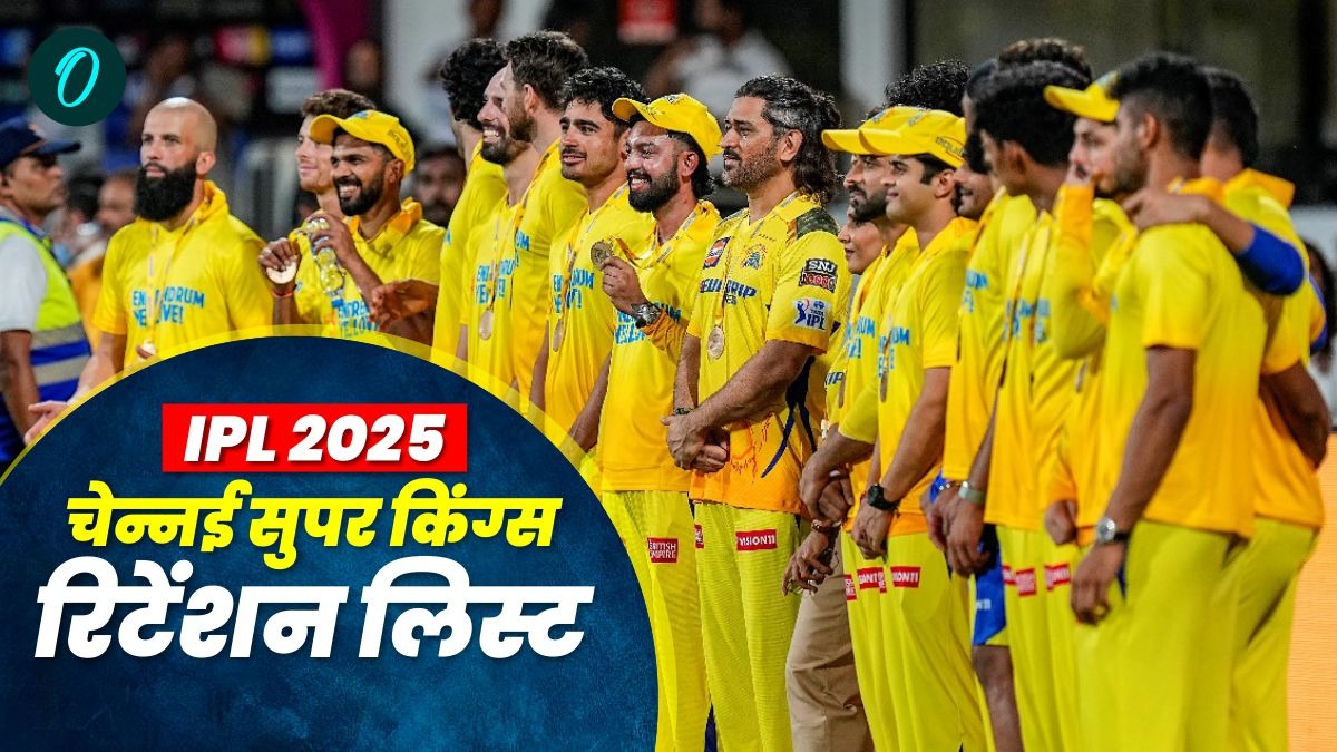 CSK Retention List IPL 2025: धोनी का क्या हुआ? चेन्नई सुपर किंग्स ...