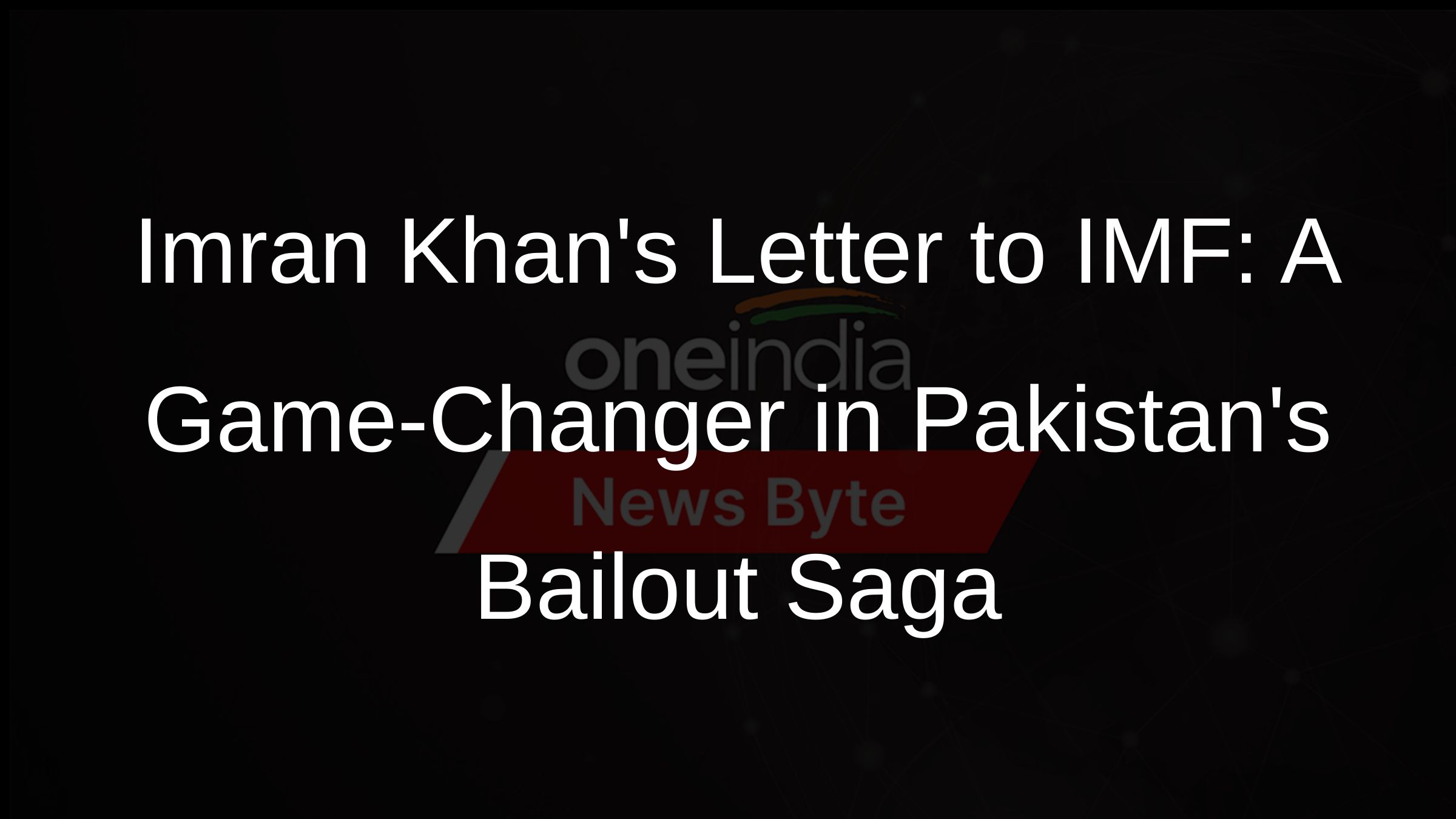 Imran Khan Writes to IMF, Seeks Audit of 30% Assembly Seats Before ...