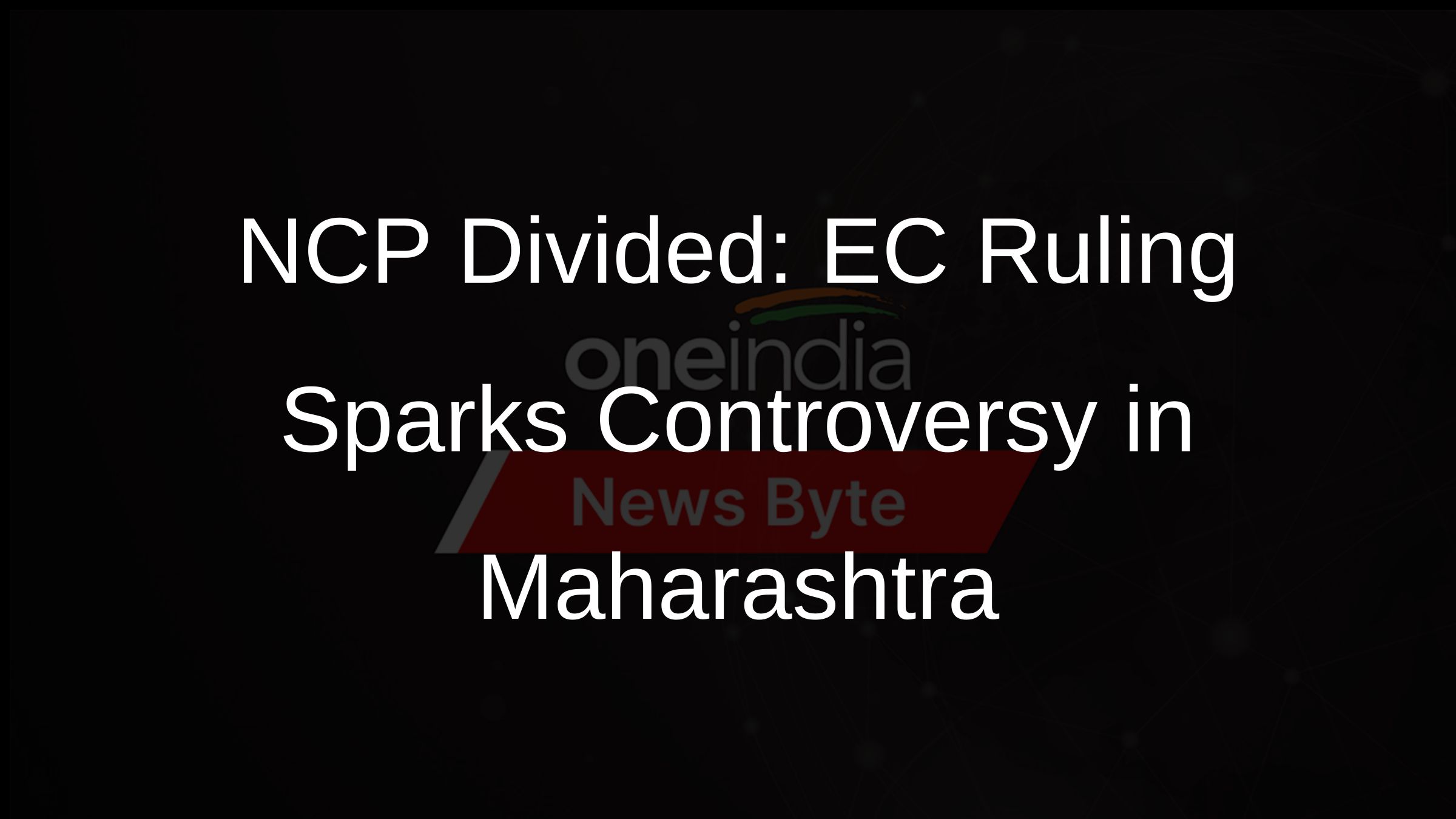 Maharashtra Political Turmoil: Ajit Pawars Faction Recognized as ...