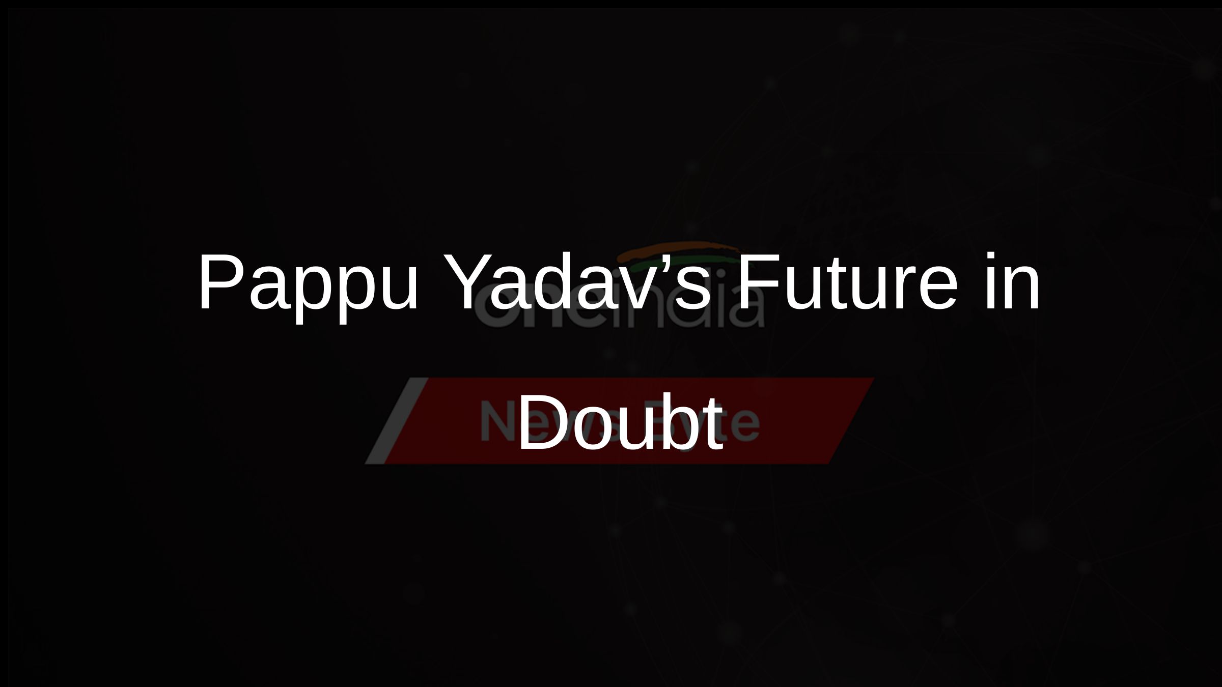 BJP Queries Pappu Yadav's Next Move as RJD Secures Purnea Seat - Oneindia News