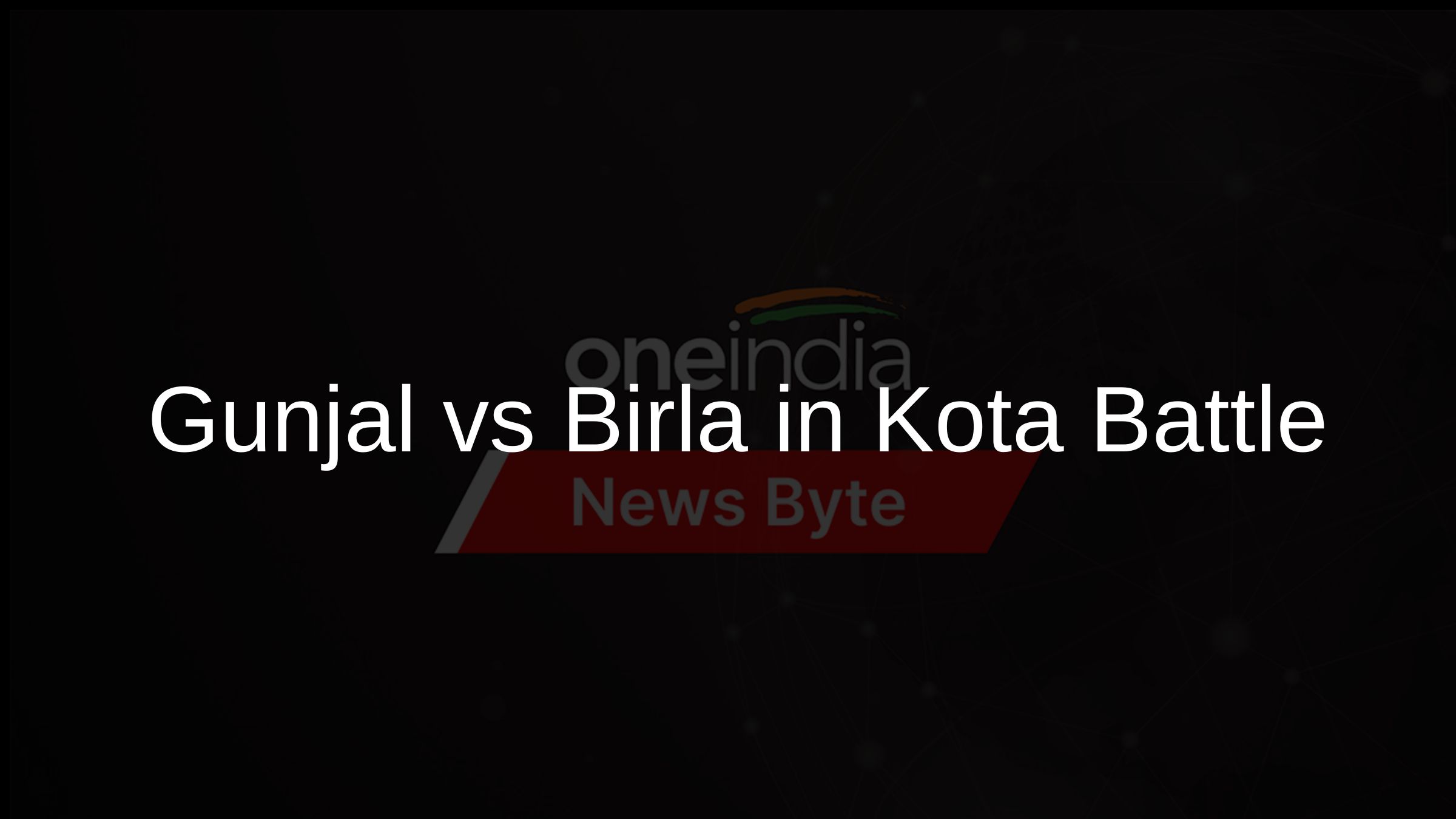 Congress Nominates Prahlad Gunjal for Kota, Challenges Om Birla ...