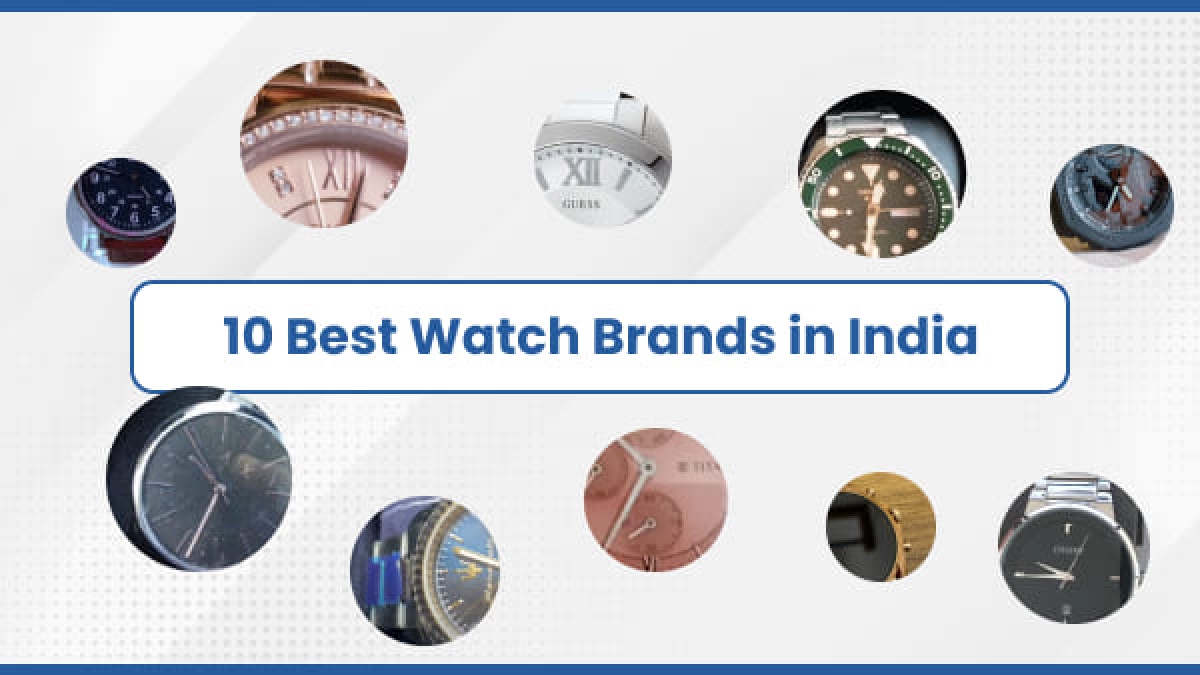 Top 10 Best Watch Brands in India 2024 - All Time Greats - Oneindia News