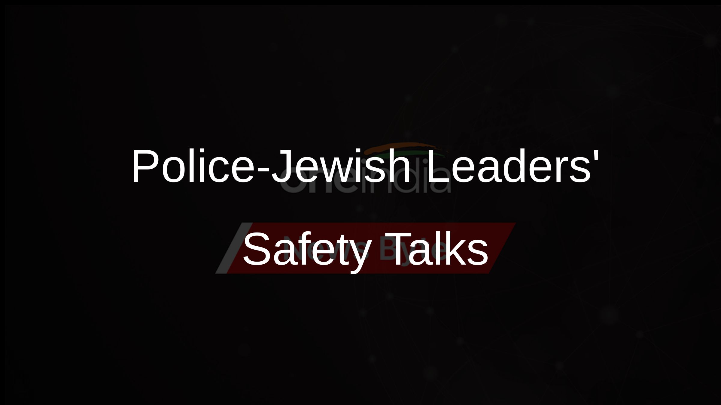London Police to Engage with Jewish Leaders on Community Safety ...