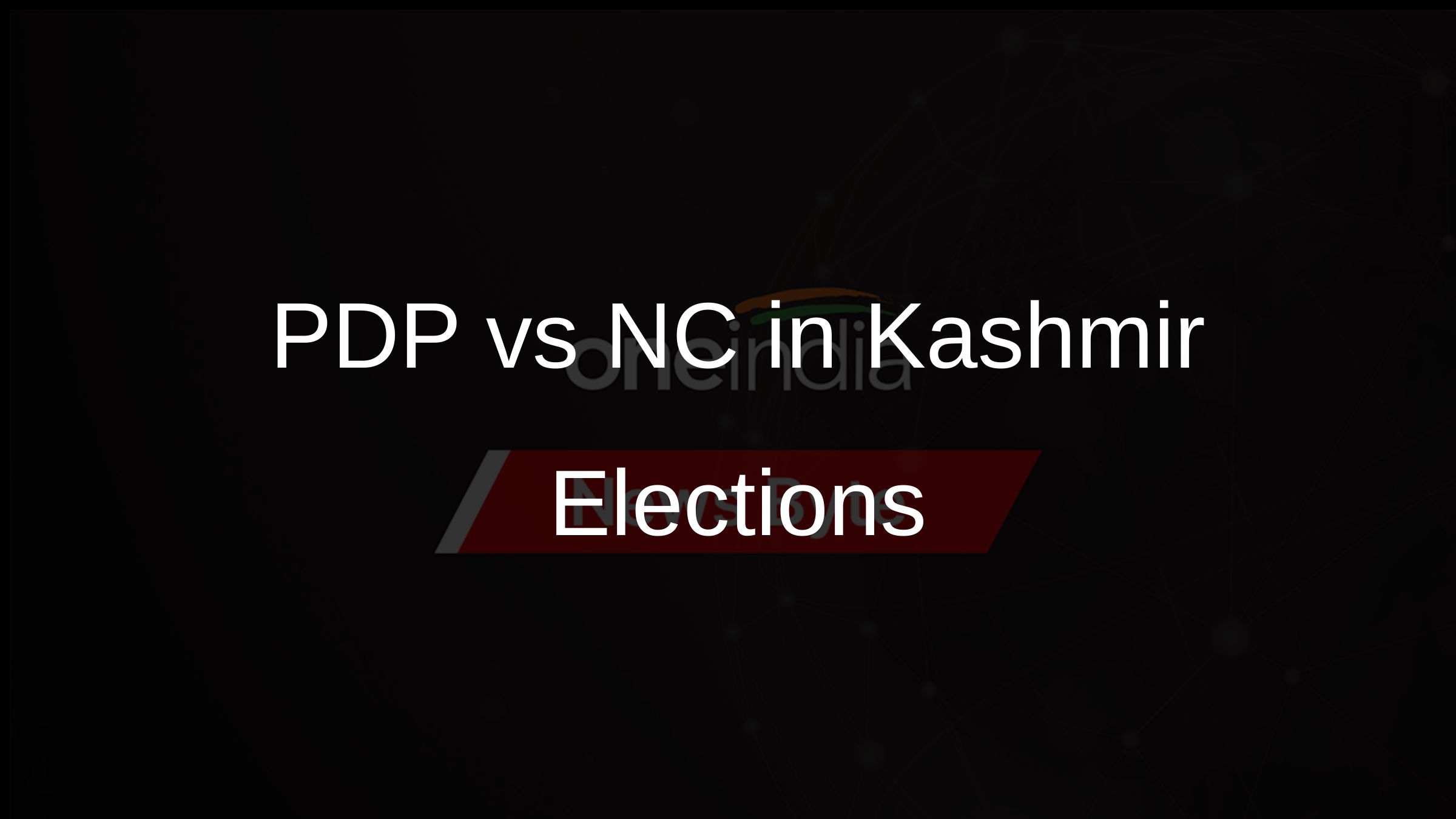 PDP vs NC: Clash Over Lok Sabha Seats in Kashmir - Oneindia News