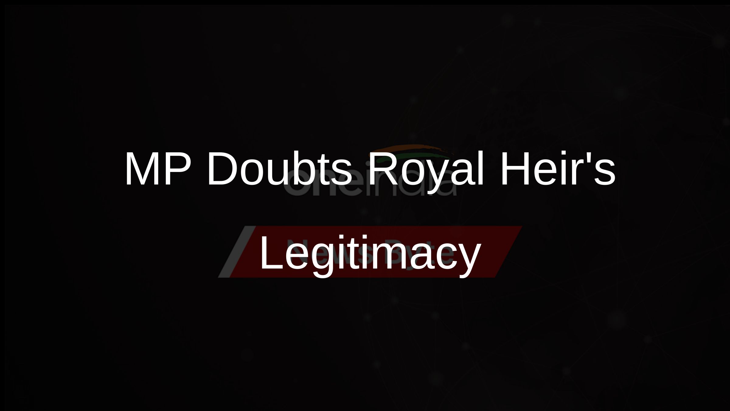 Shiv Sena MP Questions Legitimacy of Kolhapur Royal Heir - Oneindia News