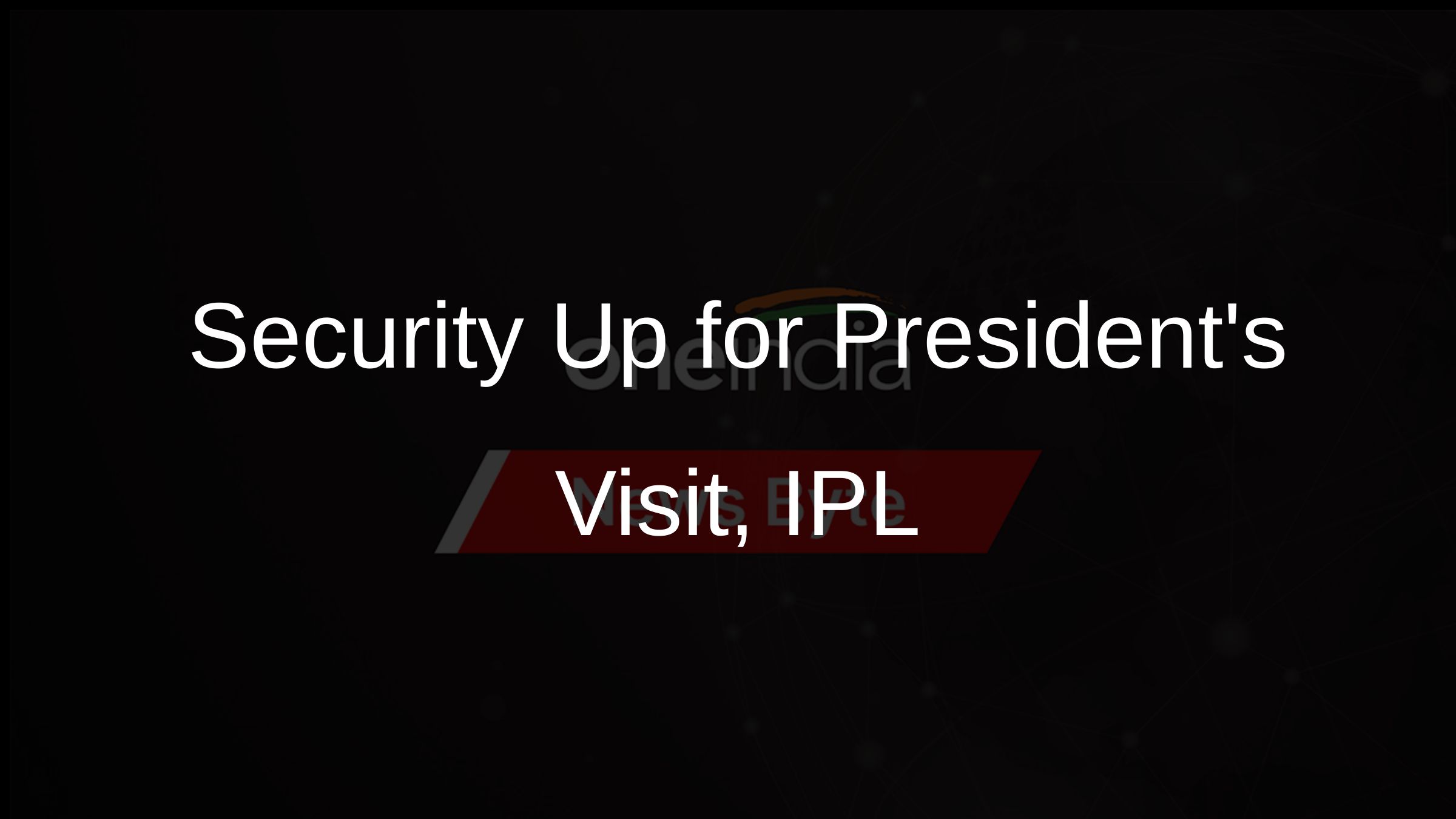 Security Boost in Dharamshala for President Murmu's Visit and IPL Games ...