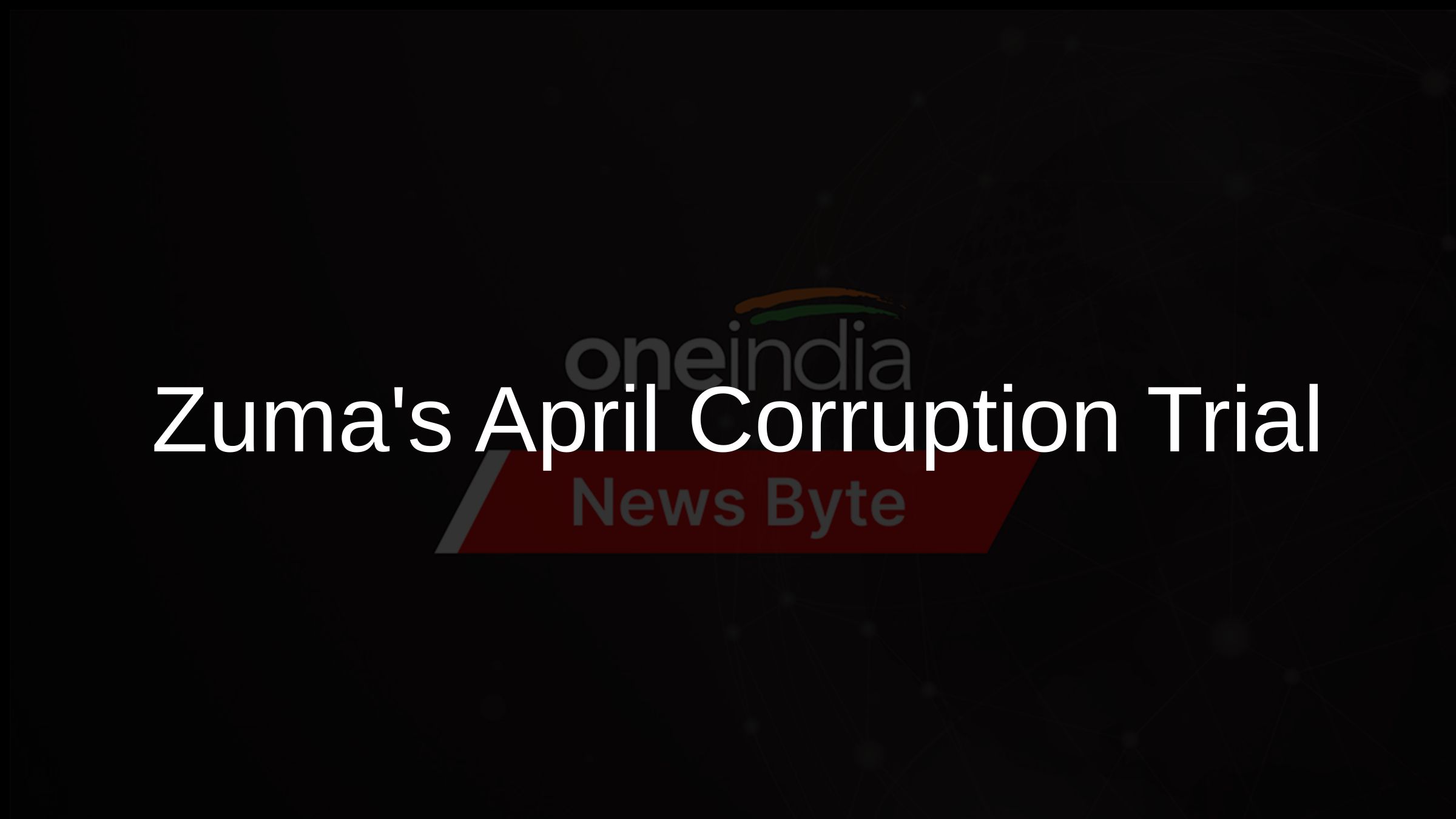 Jacob Zuma's Corruption Trial Date Set for April Amid Election Bid - Oneindia News