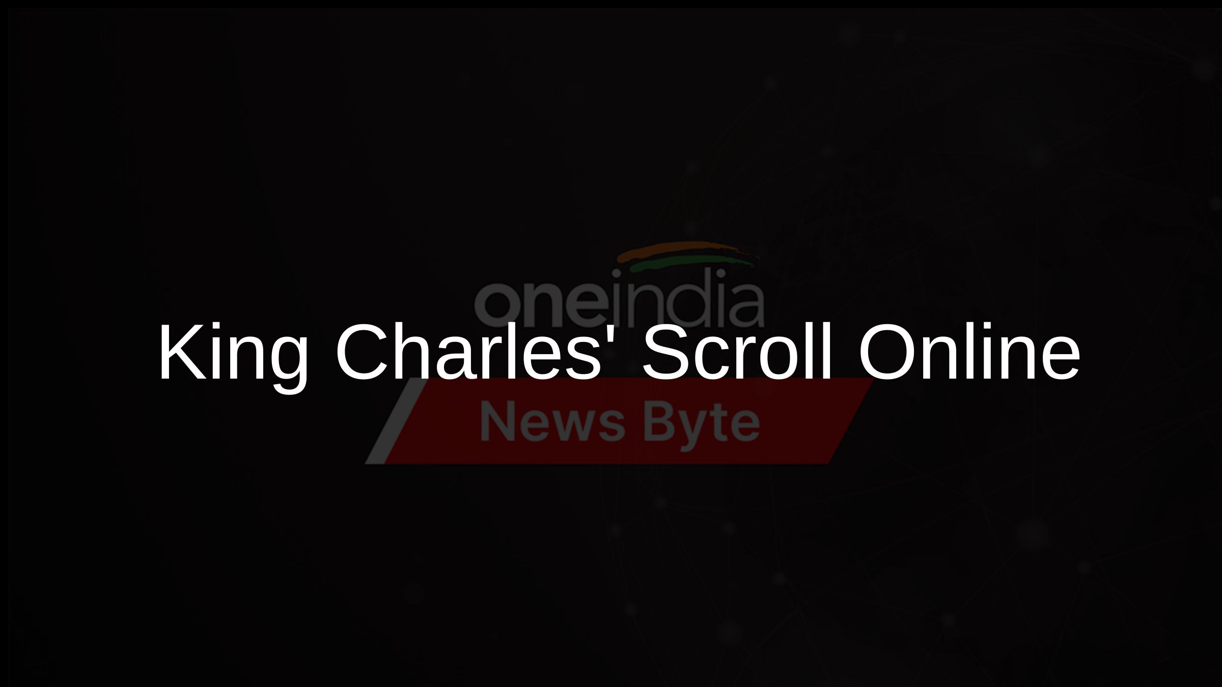 King Charles III's Coronation Scroll Digitized for Public Viewing ...