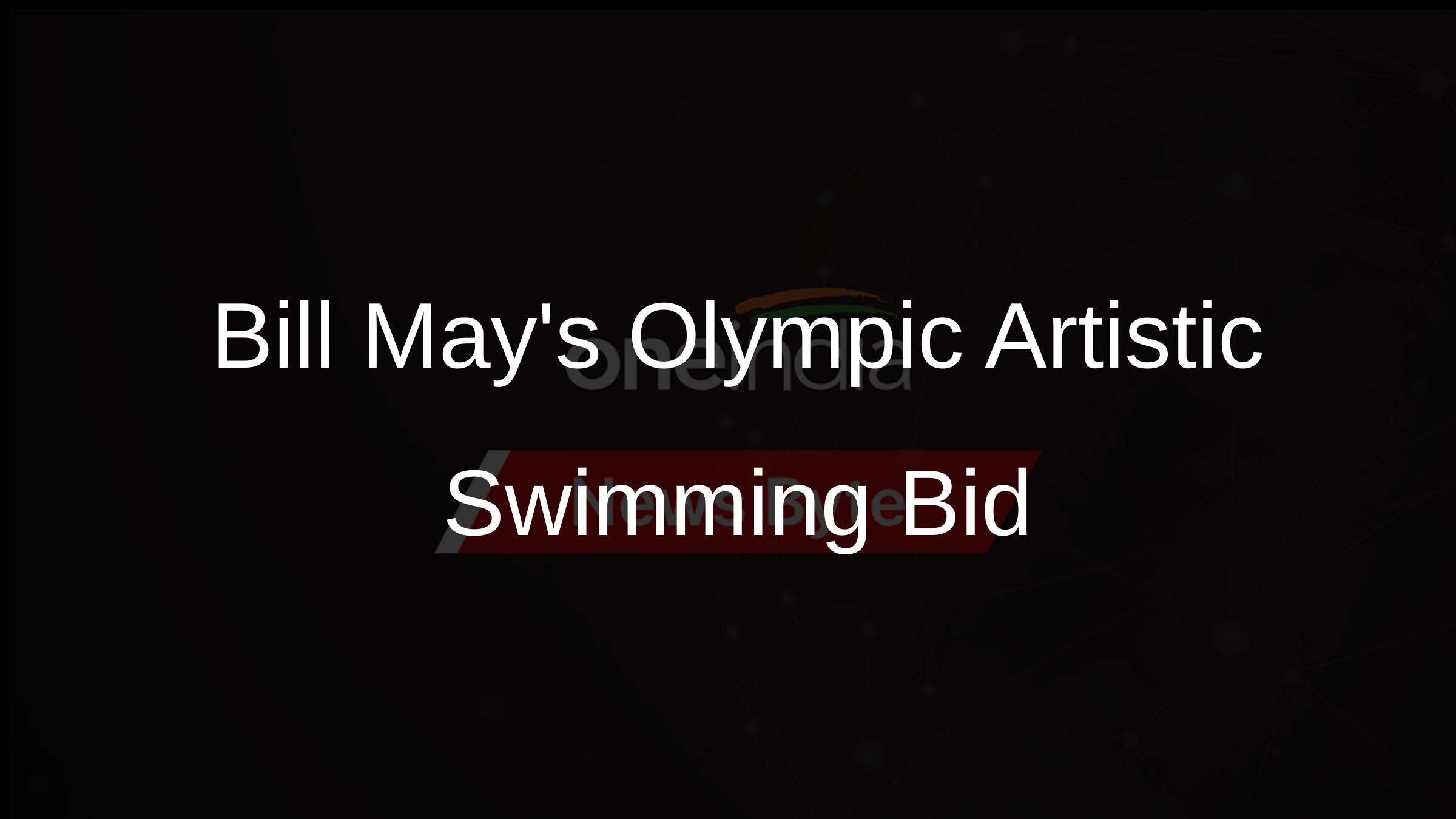 Bill May Eyes Historic Olympic Spot in Artistic Swimming - Oneindia News