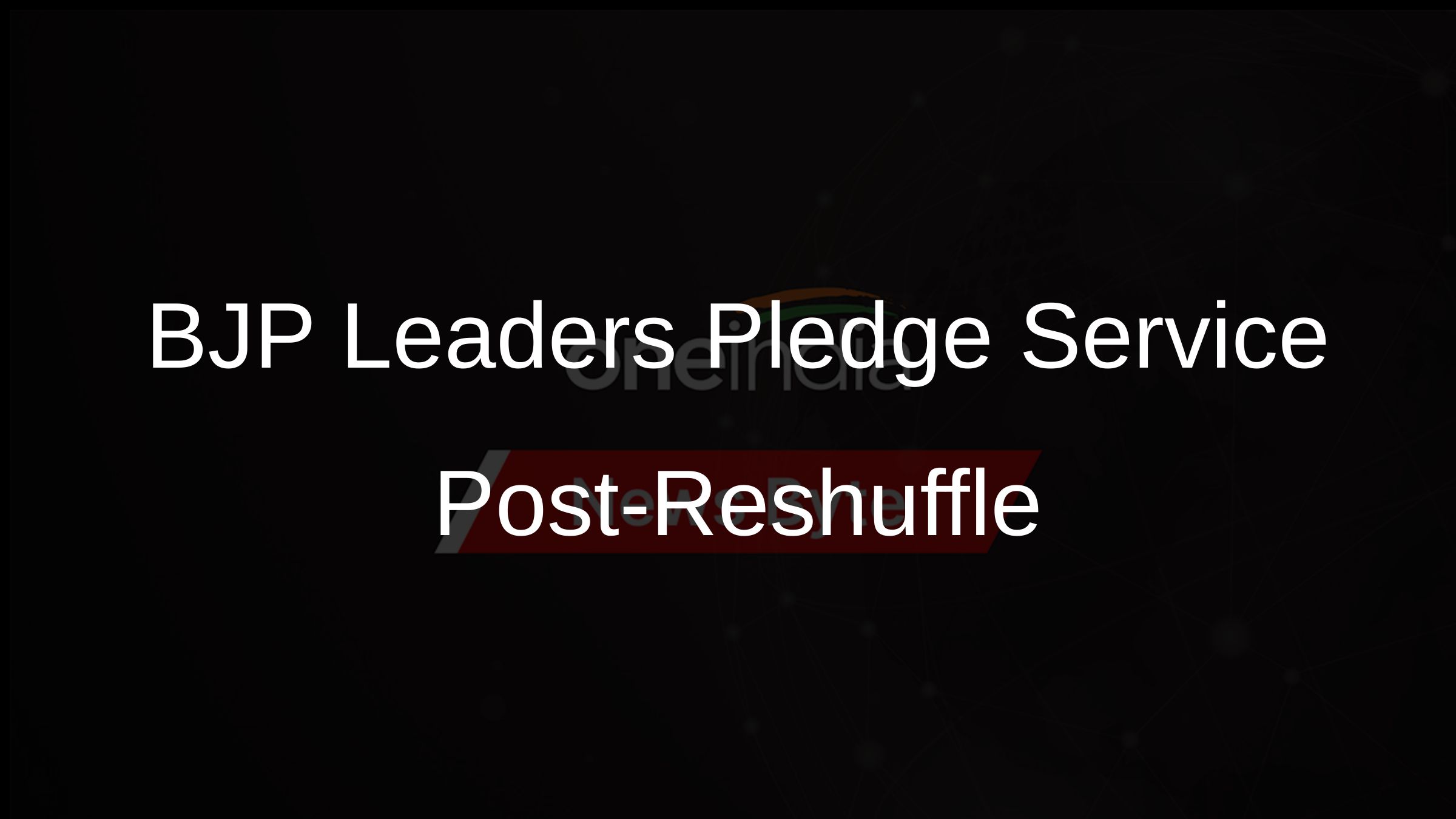 BJP Leaders Commit to Serve Despite Cabinet Exclusion - Oneindia News