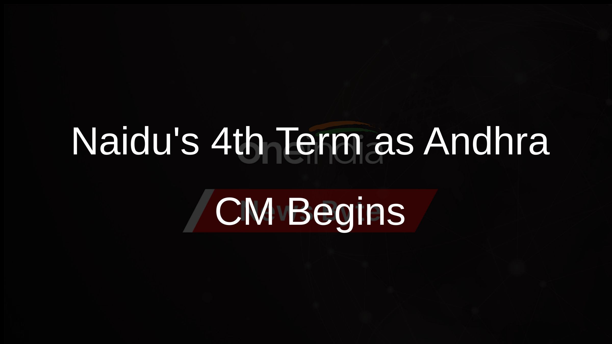 Chandrababu Naidu Sworn in as Andhra Pradesh CM with PM Modi Attending ...