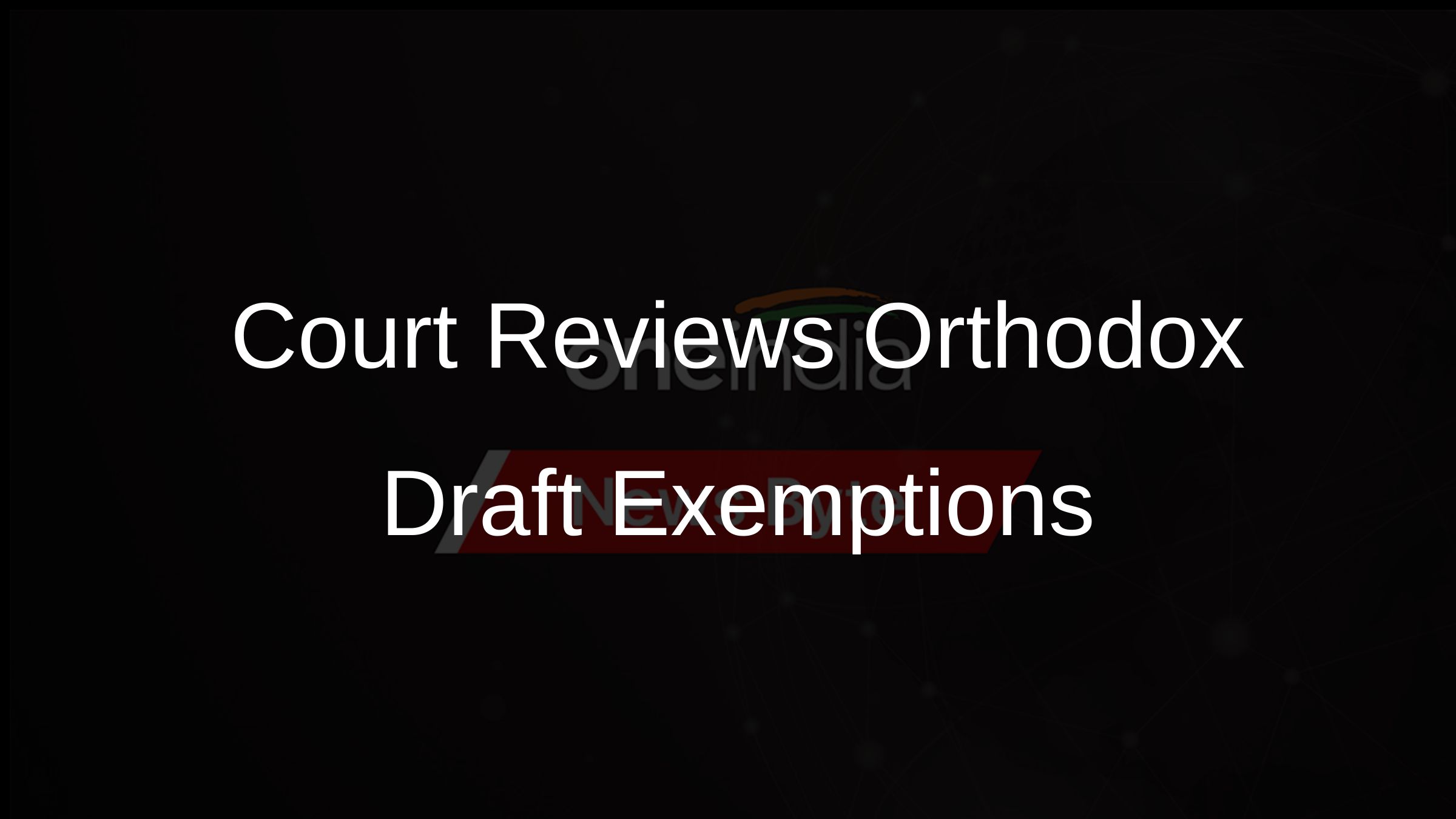 Israel's Court Reviews Ultra-Orthodox Military Draft Exemptions ...