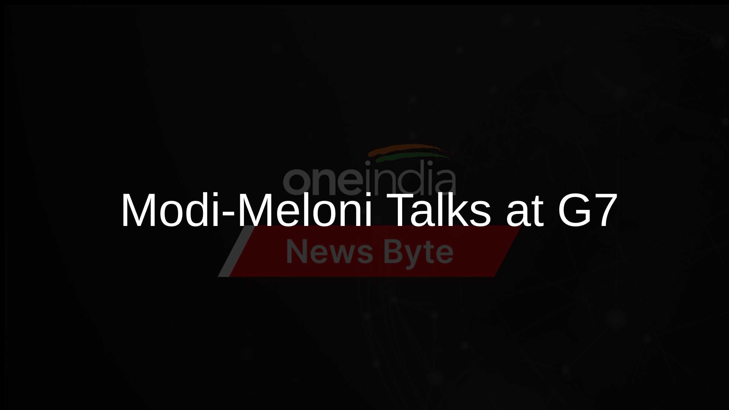 PM Modi and Italian PM Meloni Discuss Bilateral Ties at G7 Summit ...