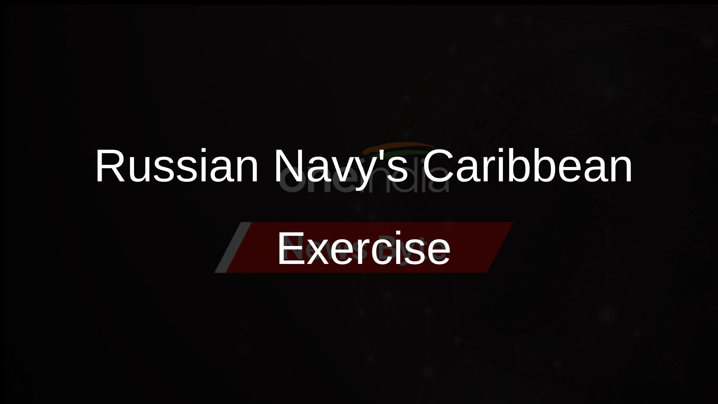 Russian Warships Head to Caribbean for Drills Amid Ukraine Tensions ...