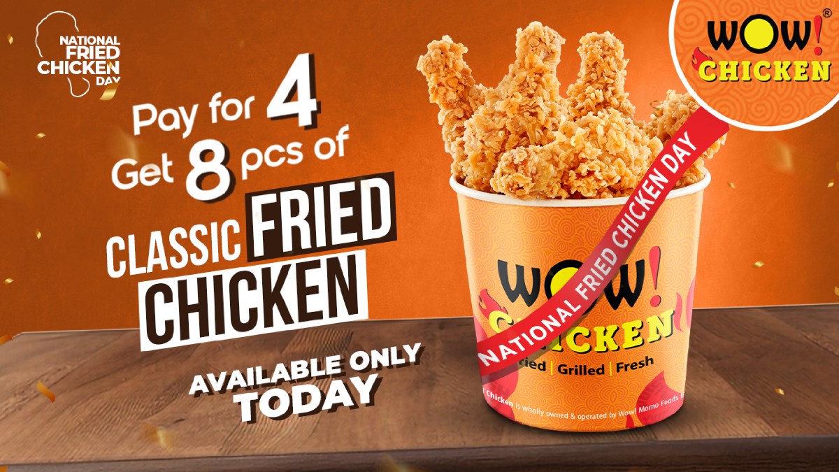 Wow! Chicken By Wow! Momo Celebrates Wow! Fried Chicken Day: Buy 4, Get ...