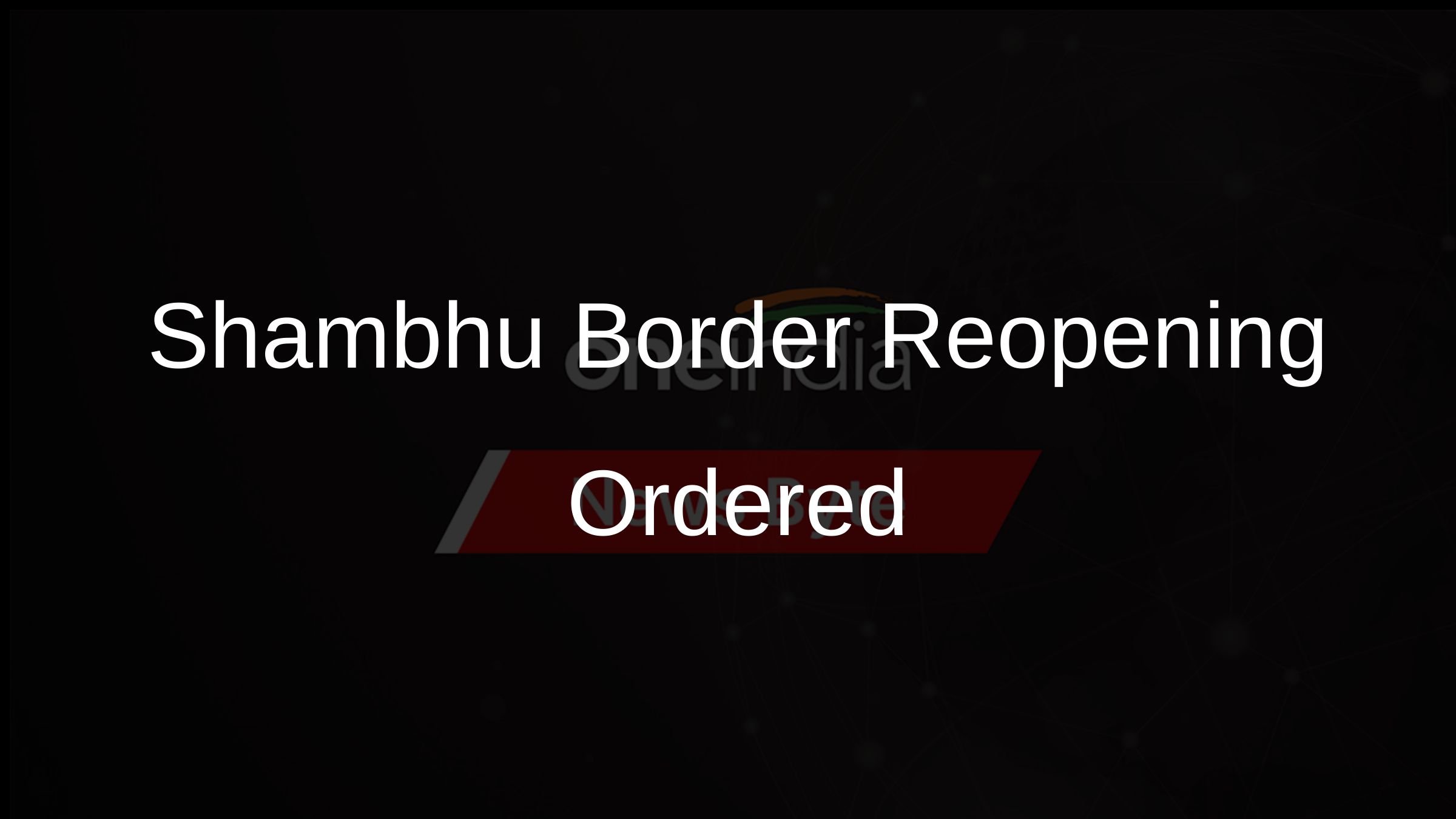 Haryana High Court Mandates Shambhu Border Reopening Within a Week ...