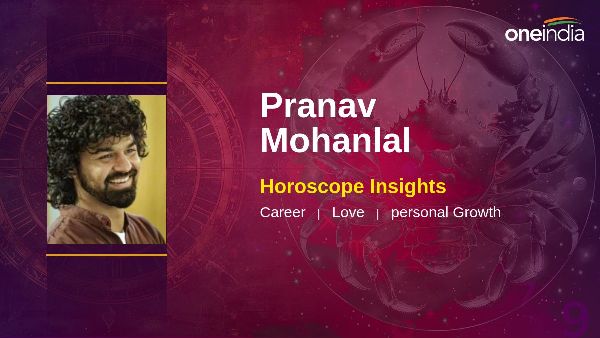 Happy Birthday Pranav Mohanlal! Star's Horoscope That Influenced His ...
