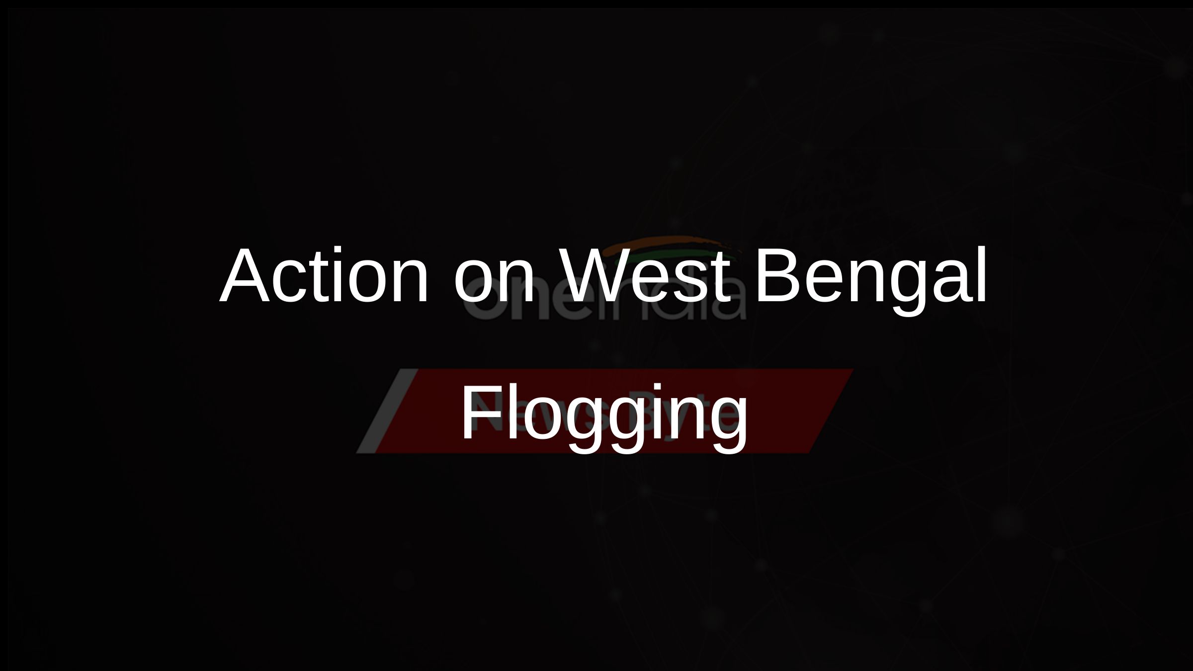 West Bengal Public Flogging Incident: Governor and NHRC Take Action ...
