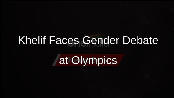 Imane Khelif: Algerian Boxer's Gender Controversy at Paris Olympics ...