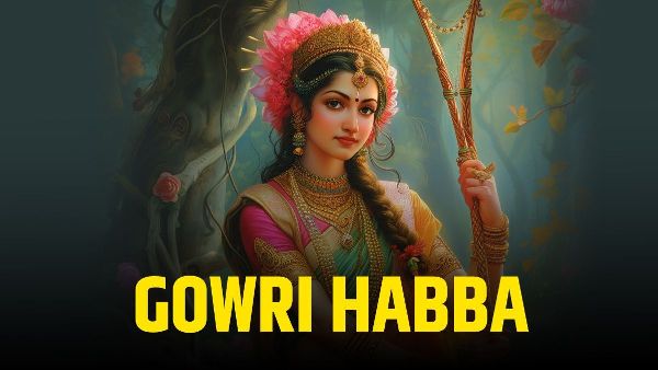 Gowri Habba 2024: Date, Time, Puja Rituals, And Wishes To Celebrate ...