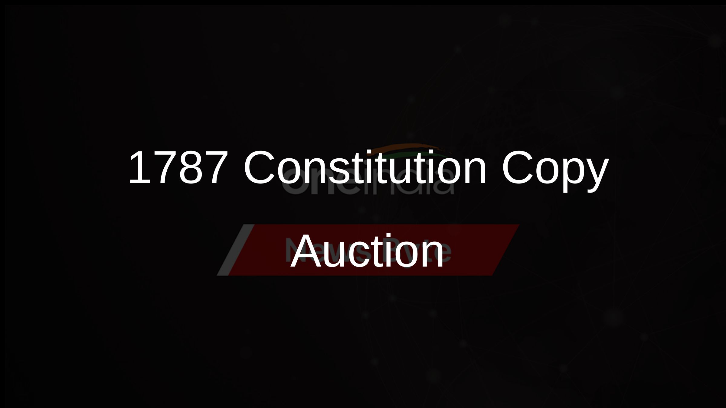 Rare 1787 US Constitution Copy Hits Auction Block in North Carolina ...