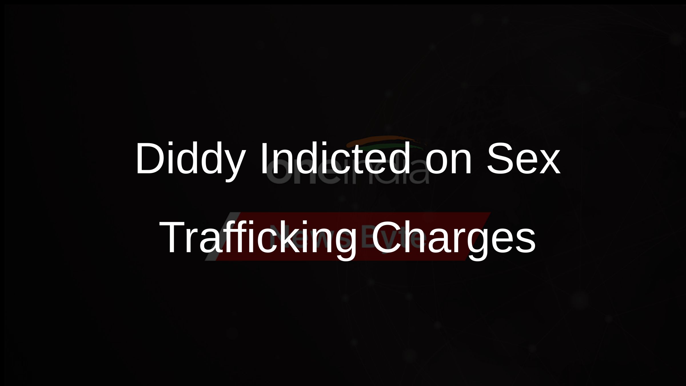 Sean Diddy Combs Faces Serious Sex Trafficking and Racketeering Charges ...