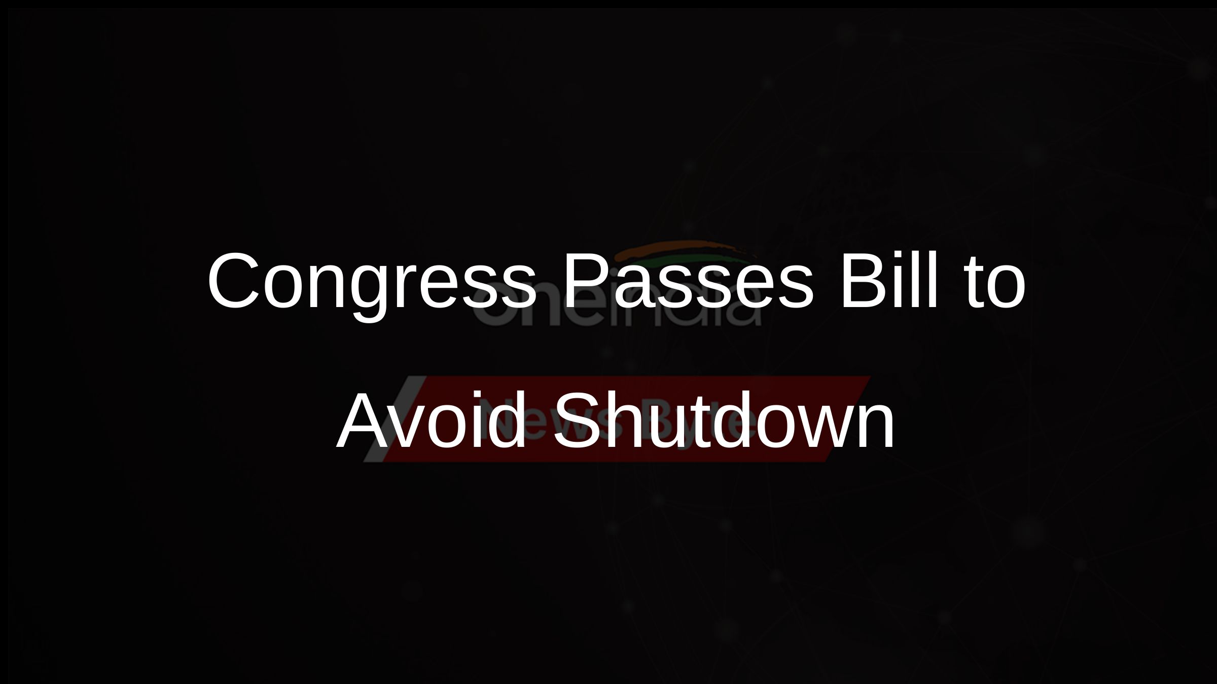 US Congress Passes Temporary Funding Bill to Prevent Shutdown ...