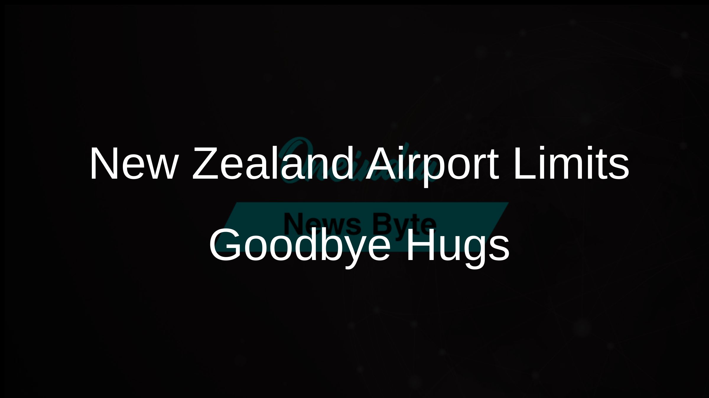 New Zealand Airport Introduces Three-Minute Cuddle Cap for Farewells ...