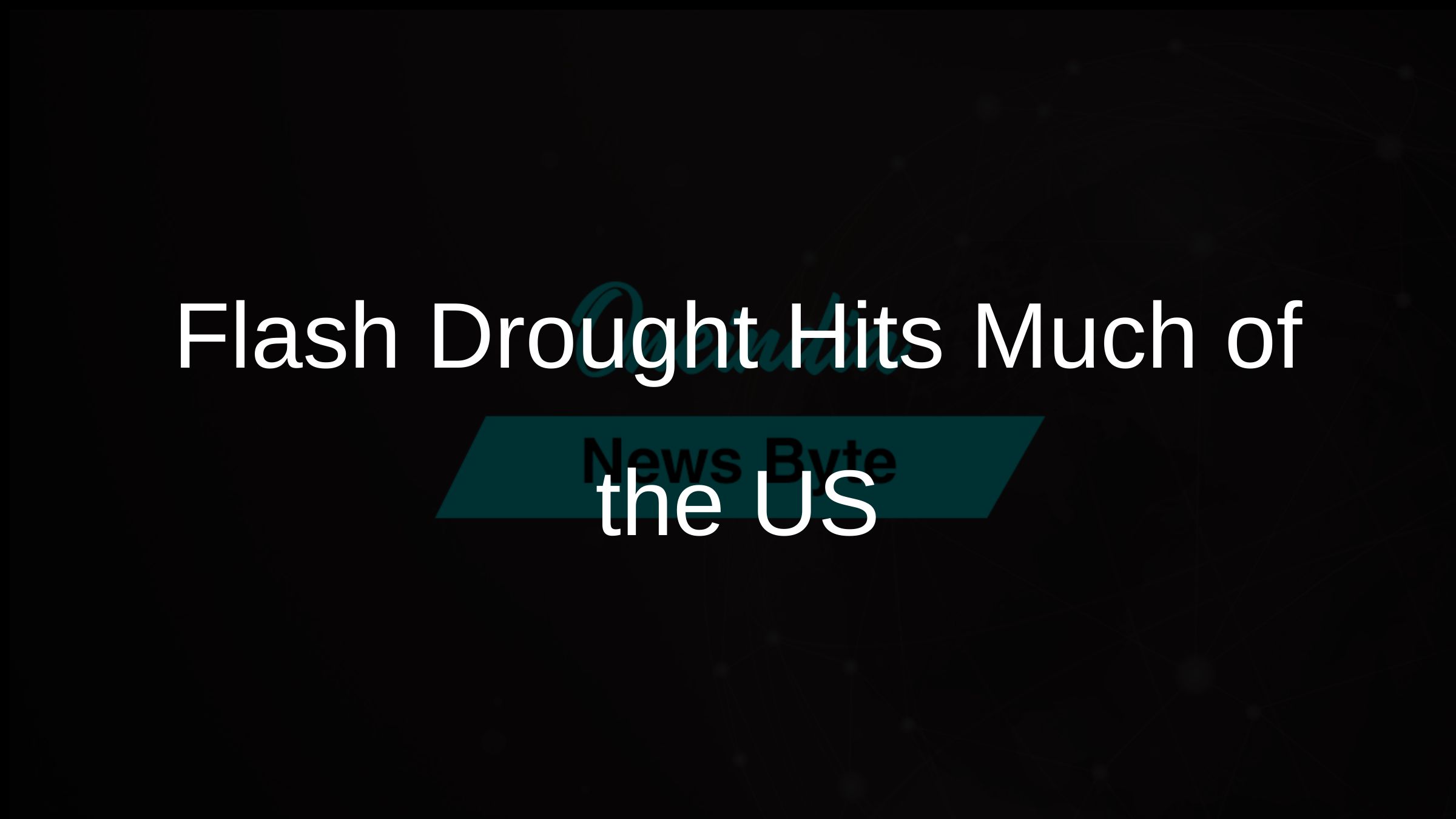 Bone-Dry October Causes Flash Drought Across Nearly Half of US ...
