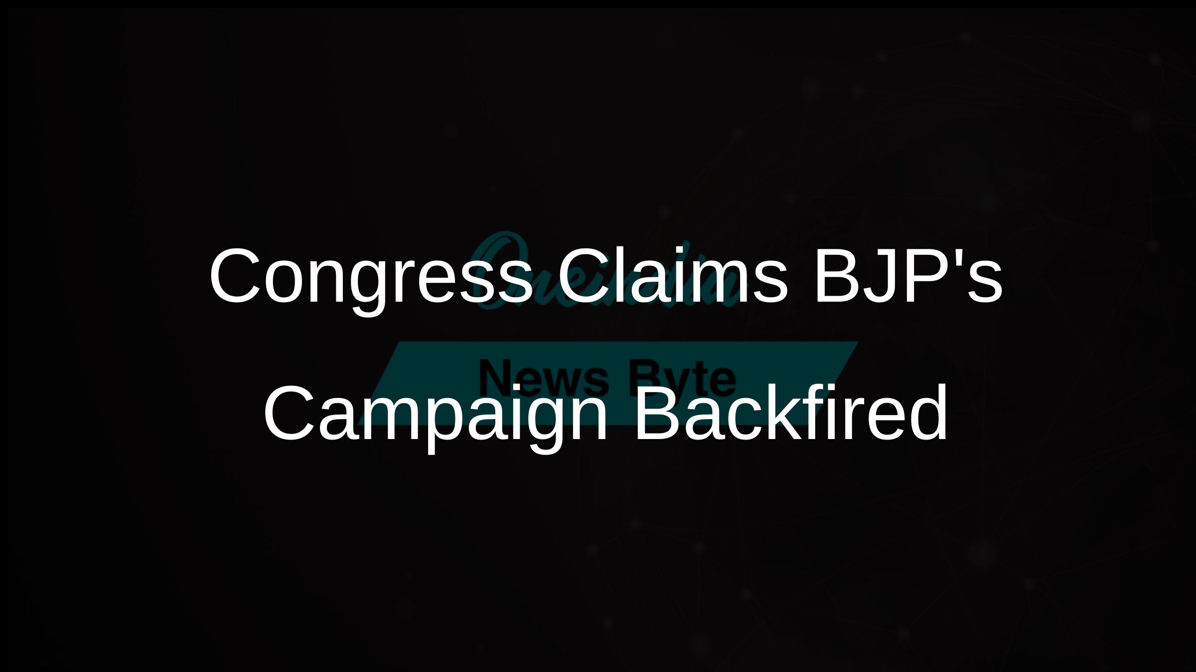 Congress Claims BJP's Hate Campaign Backfired in Jharkhand - Oneindia News