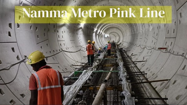 Namma Metro Pink Line Completion By December 2026: Tunneling Complete ...