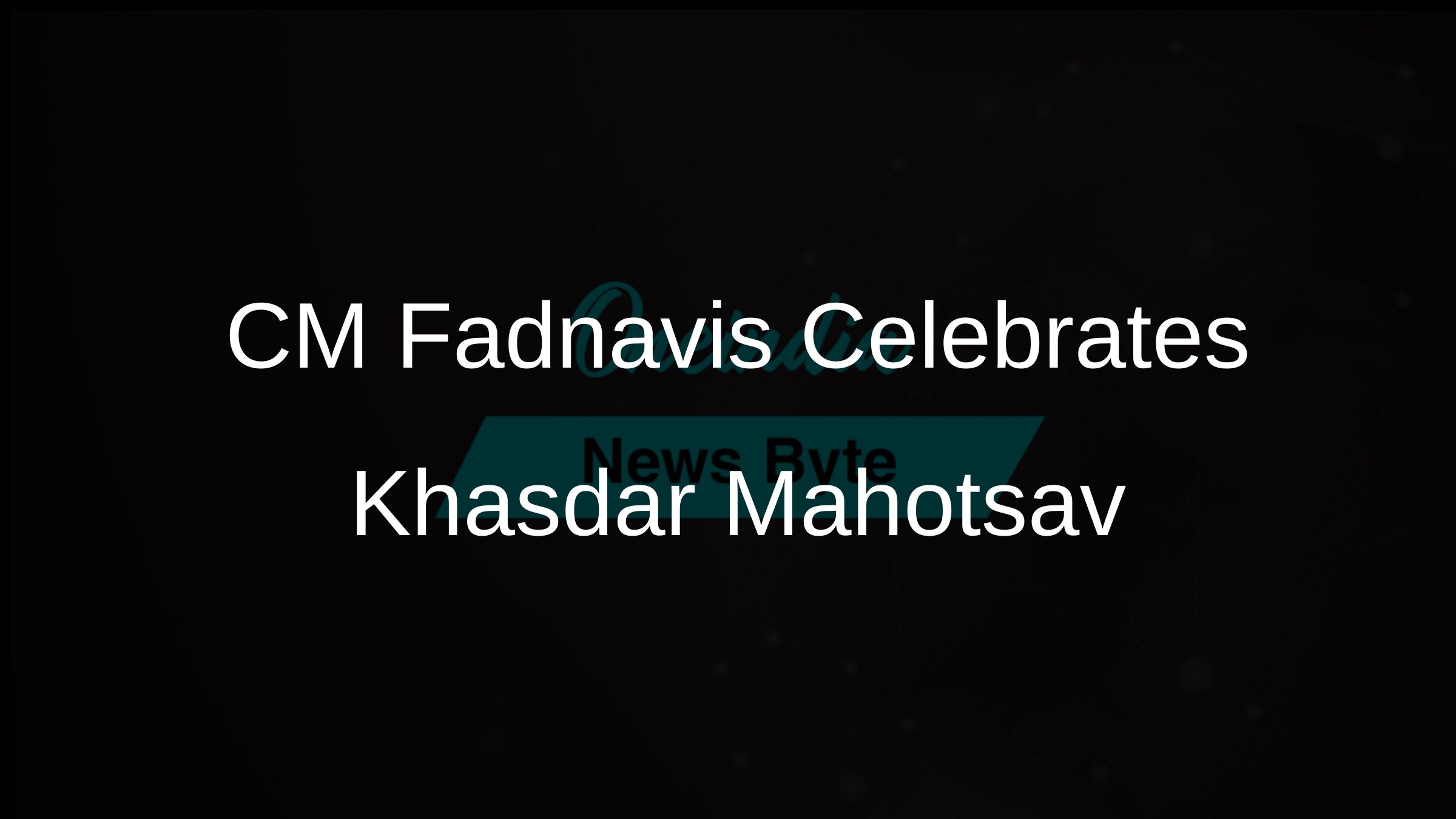 Khasdar Mahotsav: Nagpur's Cultural Pride Celebrated by CM Fadnavis - Oneindia News