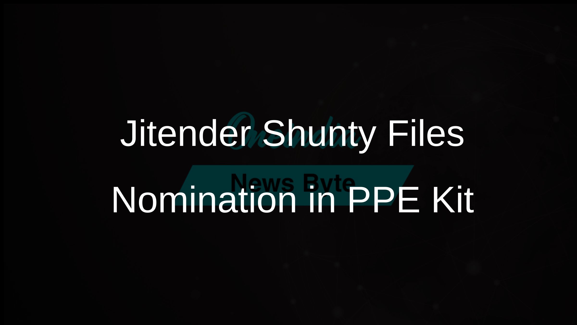 Delhi Polls: AAP Candidate Jitender Shunty Files Nomination in PPE Kit ...