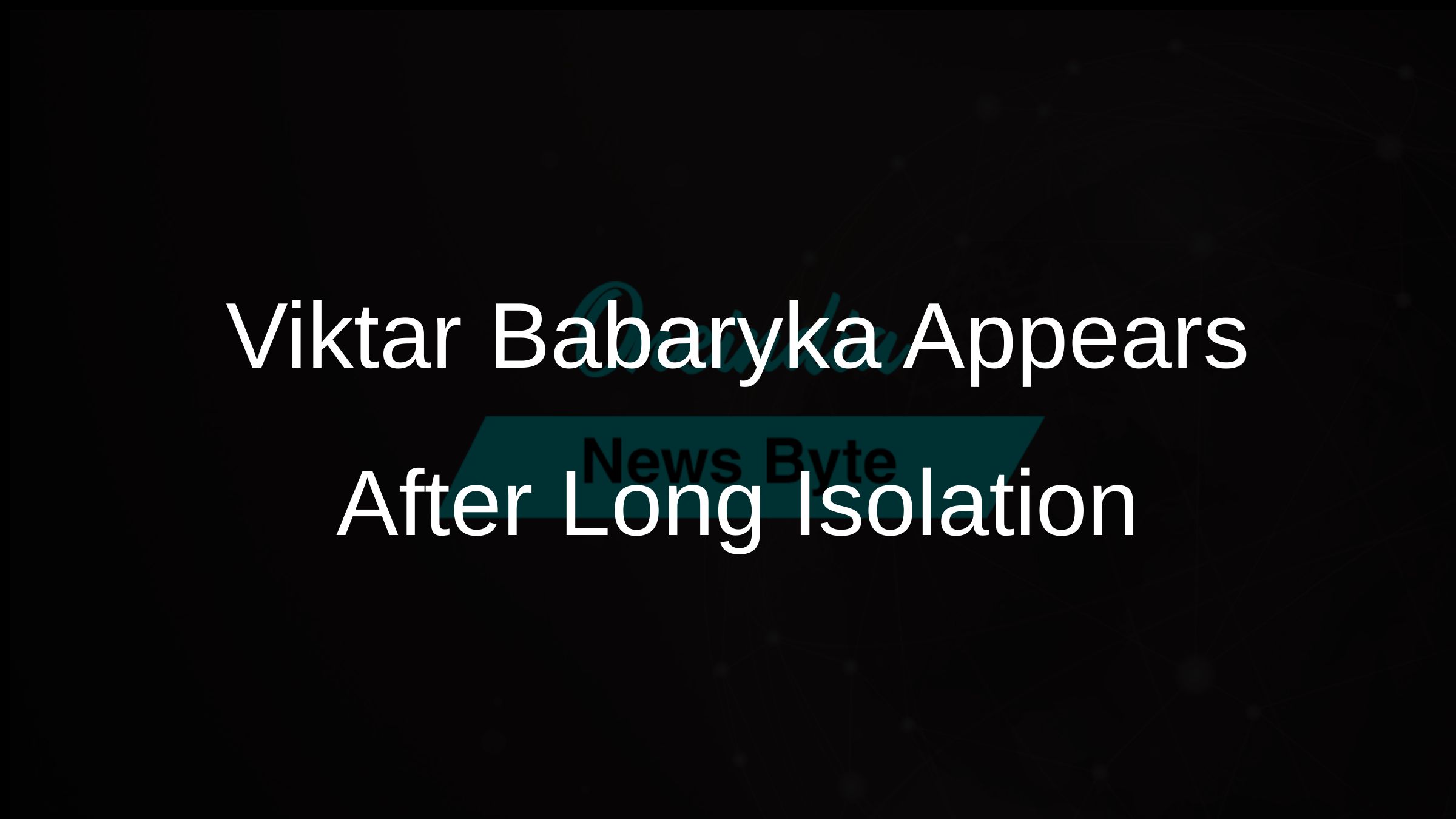Viktar Babaryka Resurfaces After 700 Days in Belarus Prison - Oneindia News