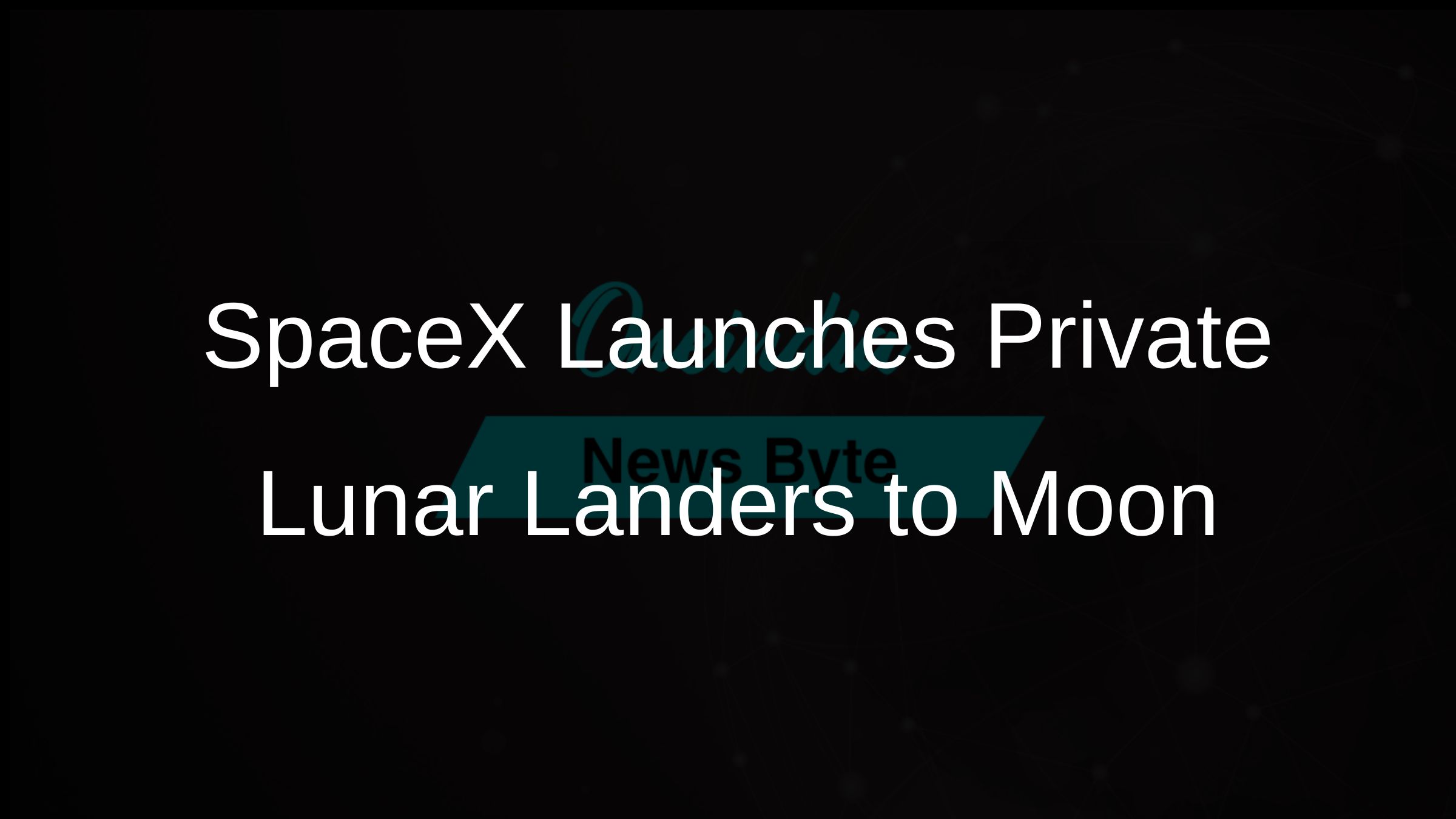 Private Lunar Landers Embark on Roundabout Journey to the Moon - Oneindia News