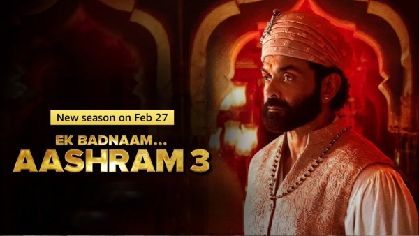 Ek Badnaam Ashram Season 3 OTT Release Date: Part 2 To Be Out On This ...