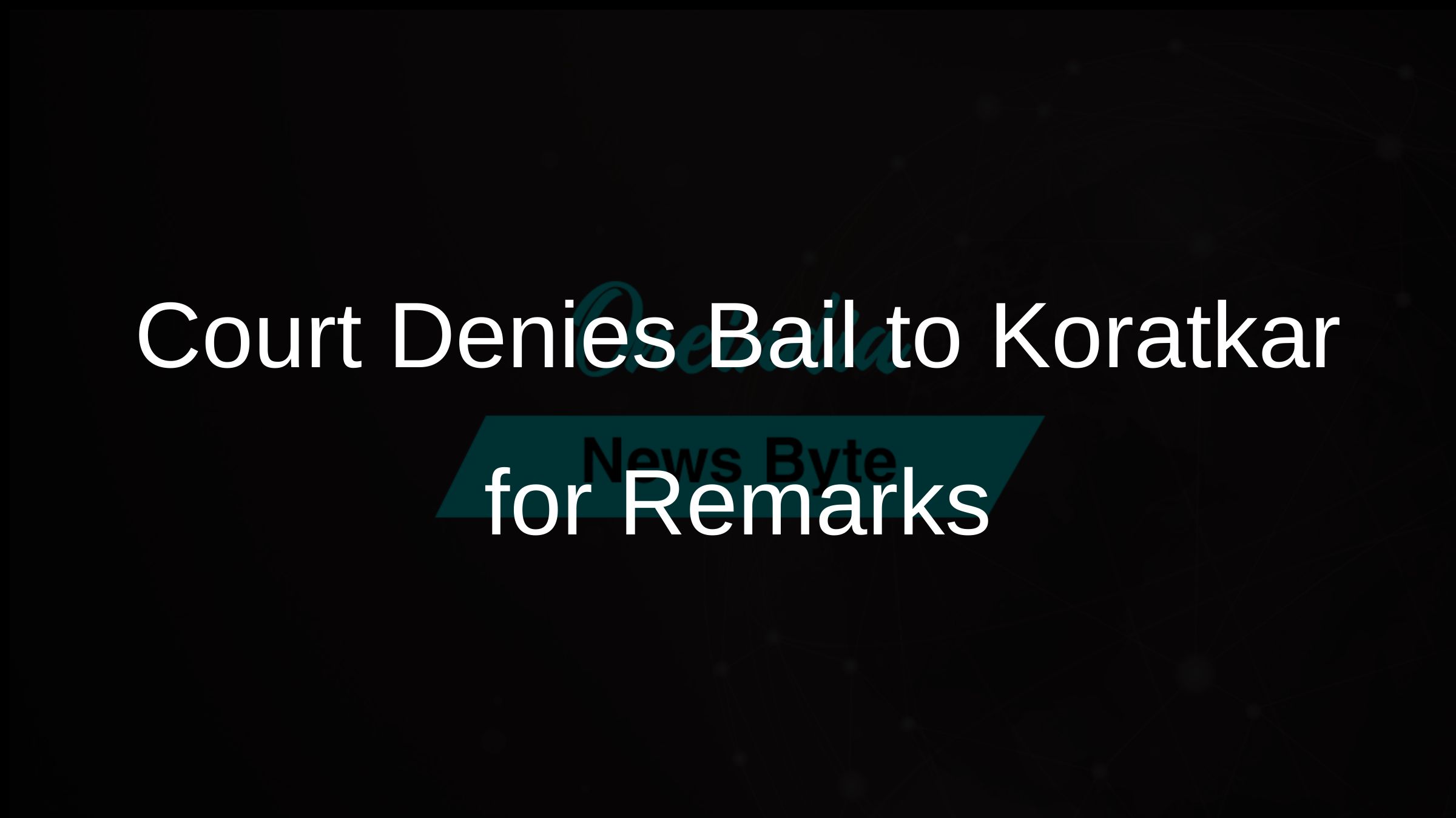 Court Denies Anticipatory Bail to Ex-Journalist Koratkar Over Remarks Against Shivaji Maharaj ...