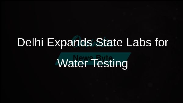Delhi Pollution Control Committee Expands State Labs for Water Testing ...