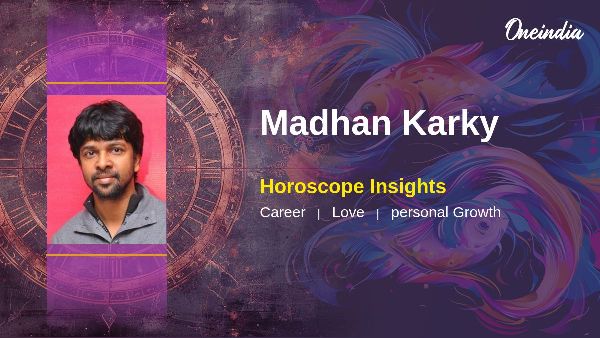Madhan Karky: Horoscope Insights on Career and Relationships - Oneindia ...