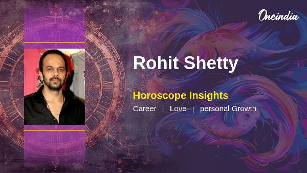 Rohit Shetty: Horoscope Prediction and Career Insights - Oneindia News