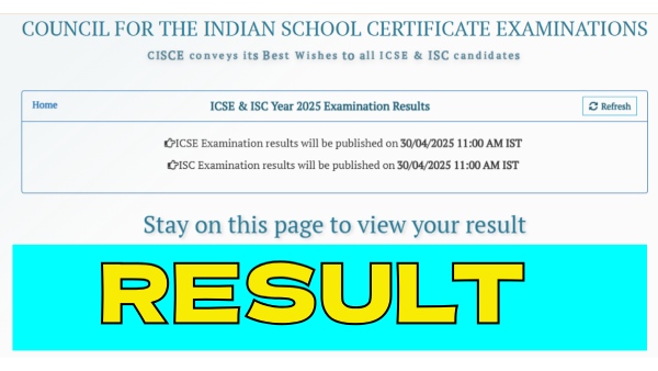 ICSE Class X and ISC Class XII Results @ cisce.org; Check Steps To Download CISCE Results ...