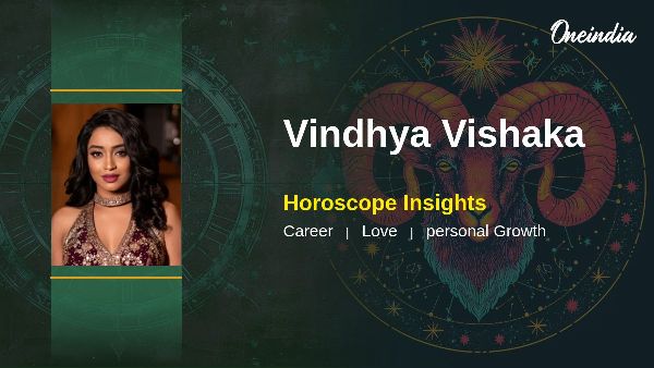 Vindhya Vishaka: Career Opportunities and Horoscope Insights for Aries - Oneindia News