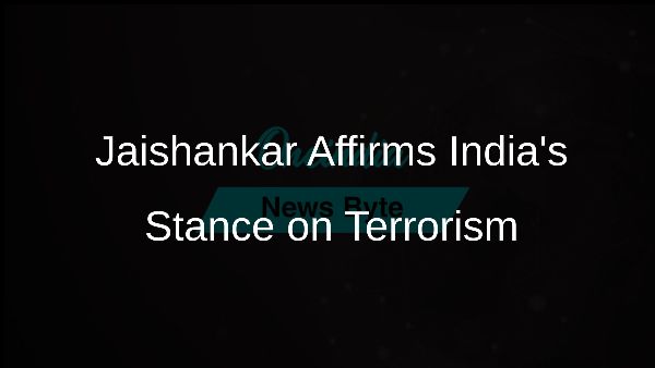 India's Zero Tolerance Policy on Terrorism: Jaishankar's Strong Message - Oneindia News