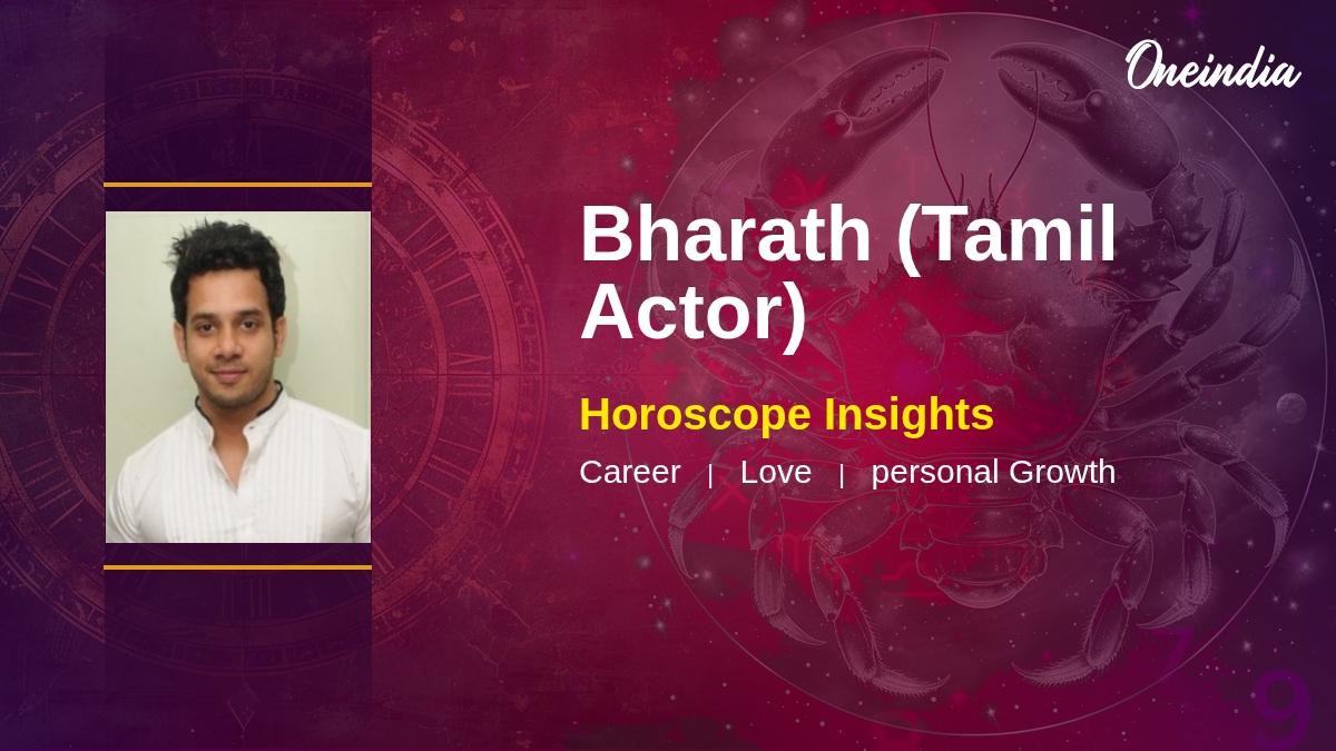 Bharath Srinivasan's Horoscope: Career Growth and Relationship Insights for Cancers - Oneindia News