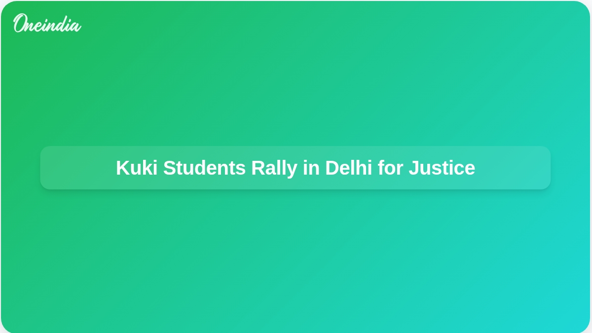 Kuki Students Organisation Rally in Delhi Demands Separate ...