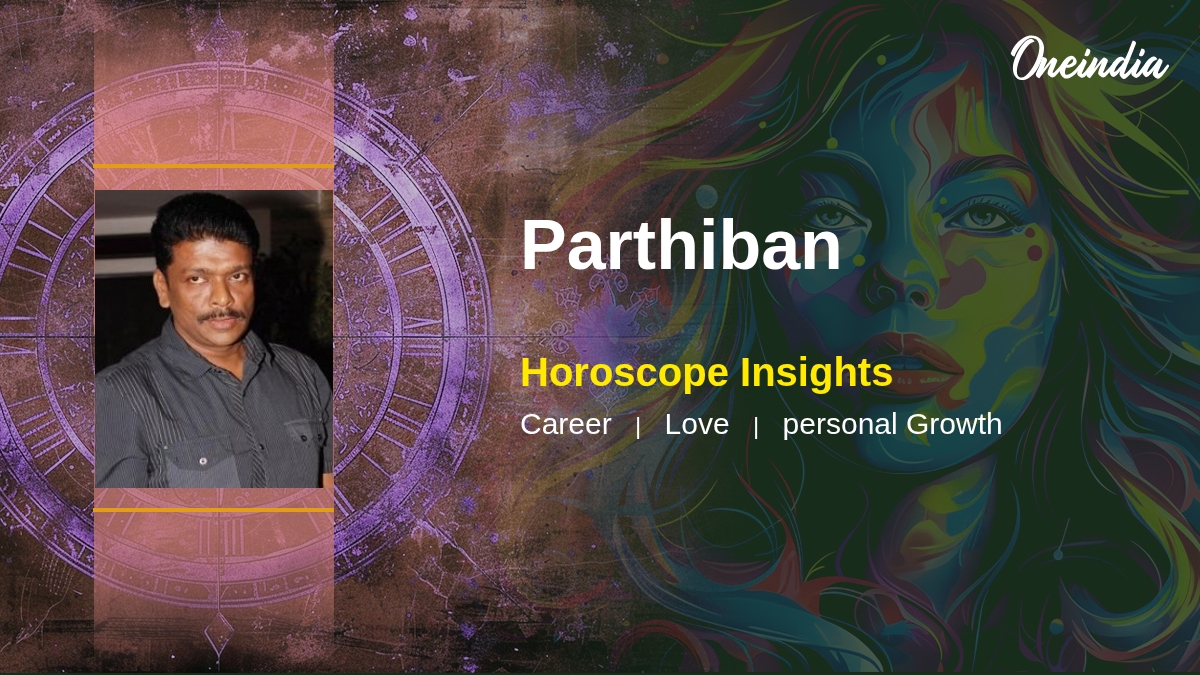 Radhakrishnan Parthiban: Libra Horoscope and Career Insights - Oneindia ...
