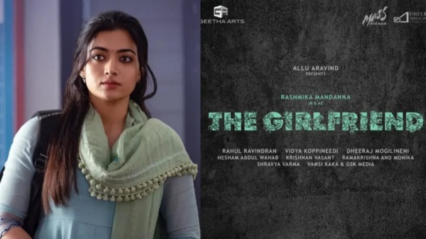 The Girlfriend OTT Release Date: When Can You Expect Rashmika's Telugu ...