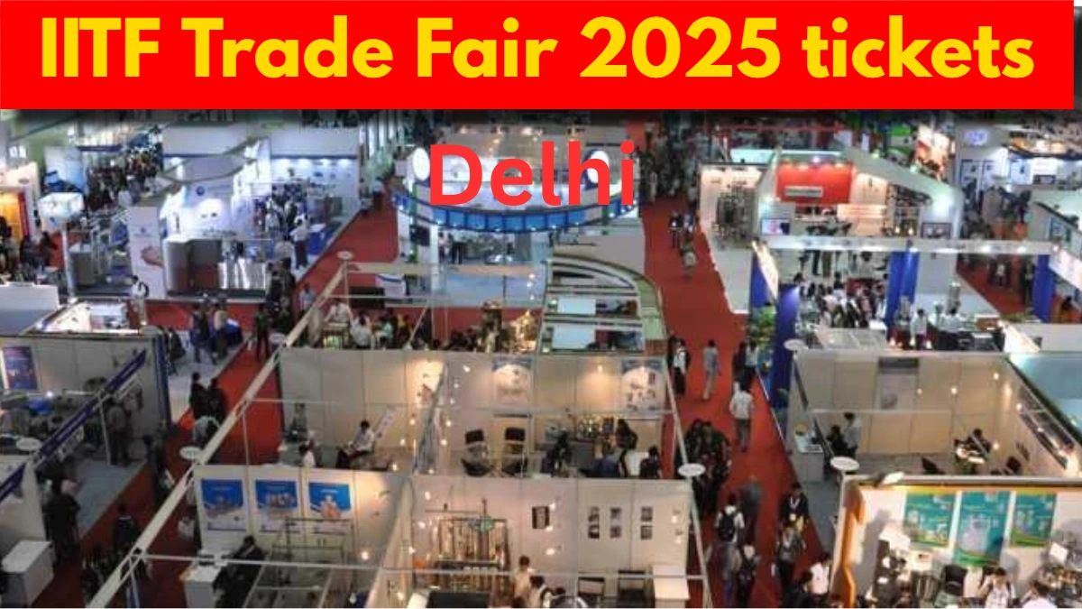 International Trade Fair 2025 Delhi Dates Tickets Venue Timings